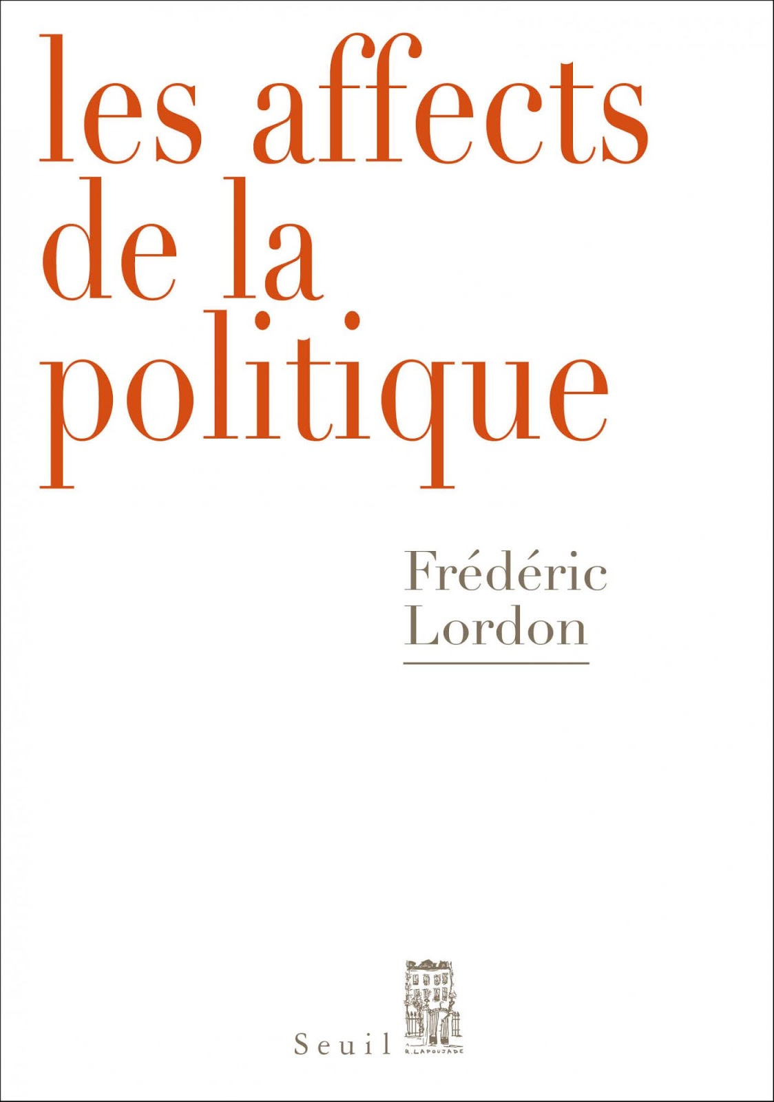 Pierre Bourdieu un hommage: écouter: Frédéric Lordon, Les Affects de la ...