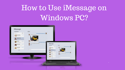 Hpw to Download IMessage For Pc Step by Step Guide