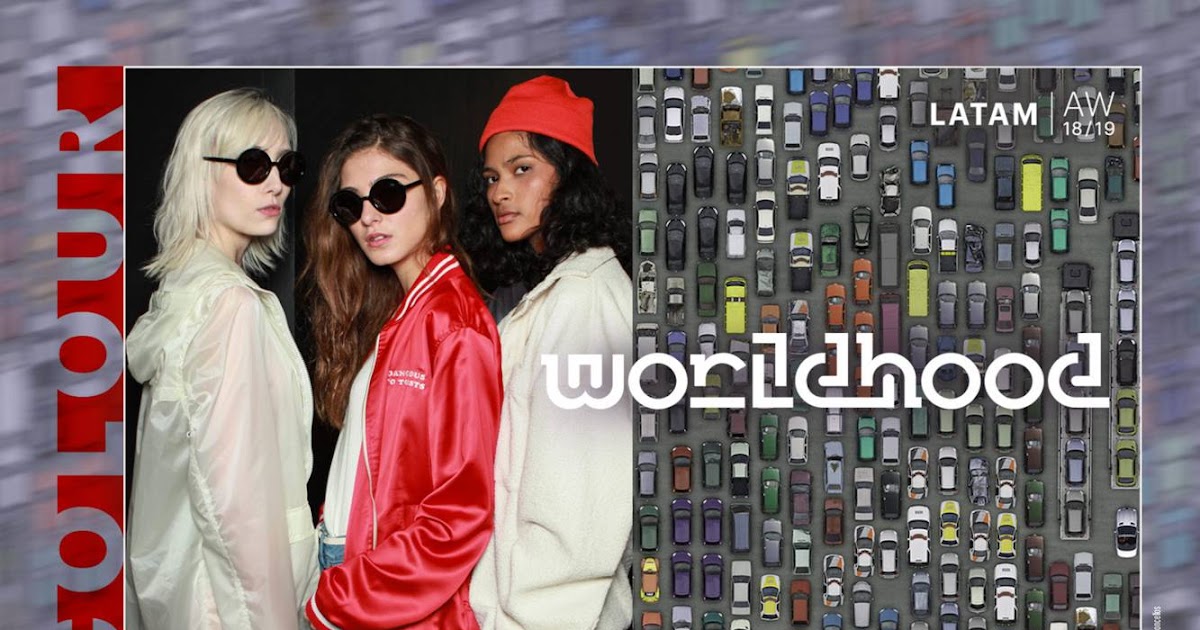 Life & Style: WORLDHOOD. Trends for Autumn Winter 2018 /19 as presented ...
