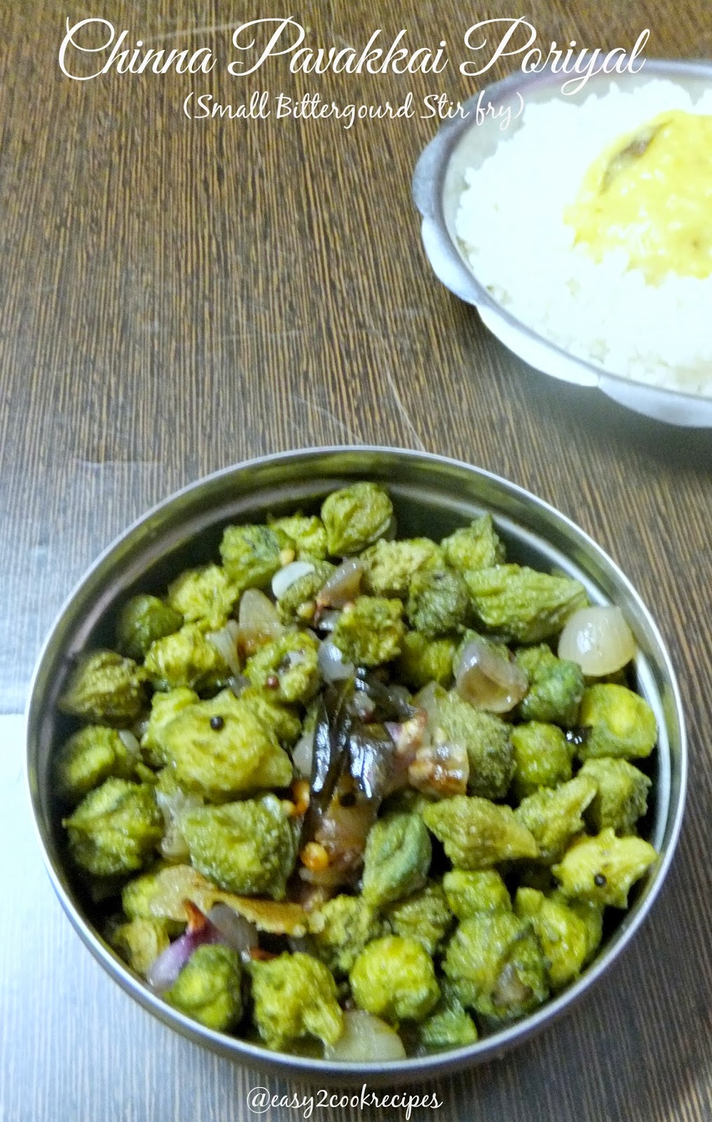 EASY2COOK RECIPES: CHINNA PAVAKKAI PORIYAL / SMALL BITTERGOURD STIR FRY