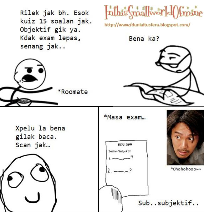 Rage Comic: Jangan pandang rendah pada exam! ~ here