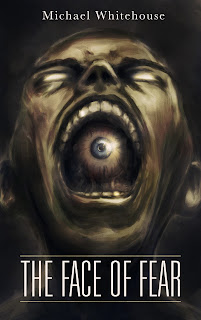 The Face of Fear | Written by Michael Whitehouse | Michael Whitehouse