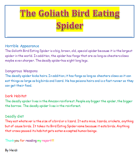 Yellow Class: The Goliath Bird Eating Spider Reports