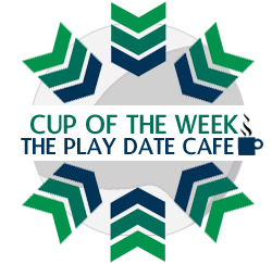 The Play Date Cafe: The Play Date Cafe Cup of the Week Challenge #153