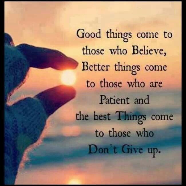 Be Patient! Just Be Patient!