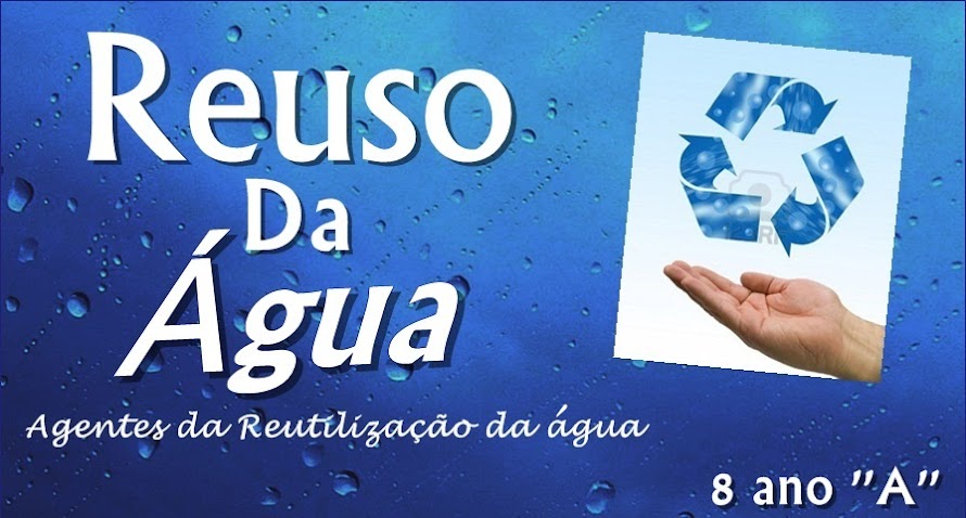Reuso Da Agua: Tipos de Reuso.