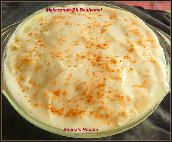 Makaronah Bil Beshemel - Baked Bechamel Pasta - Egypt - Sneha's Recipe