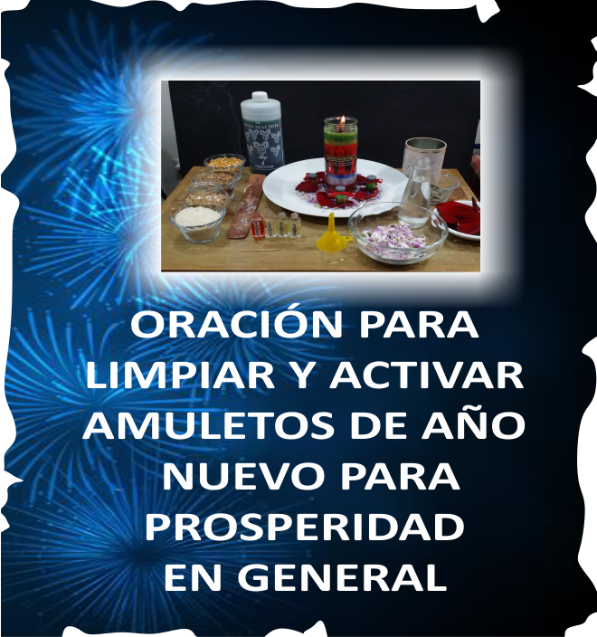 Esoterismo Ayuda Espiritual: ORACIÓN PARA LIMPIAR Y ACTIVAR AMULETOS DE AÑO NUEVO PARA ...