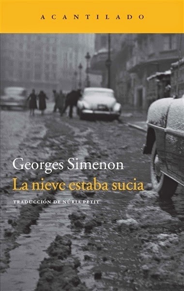 CRUCE DE CABLES: La nieve estaba sucia/ Georges Simenon