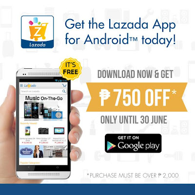 Download the new Lazada Mobile App for Android today and enjoy a P750 ...