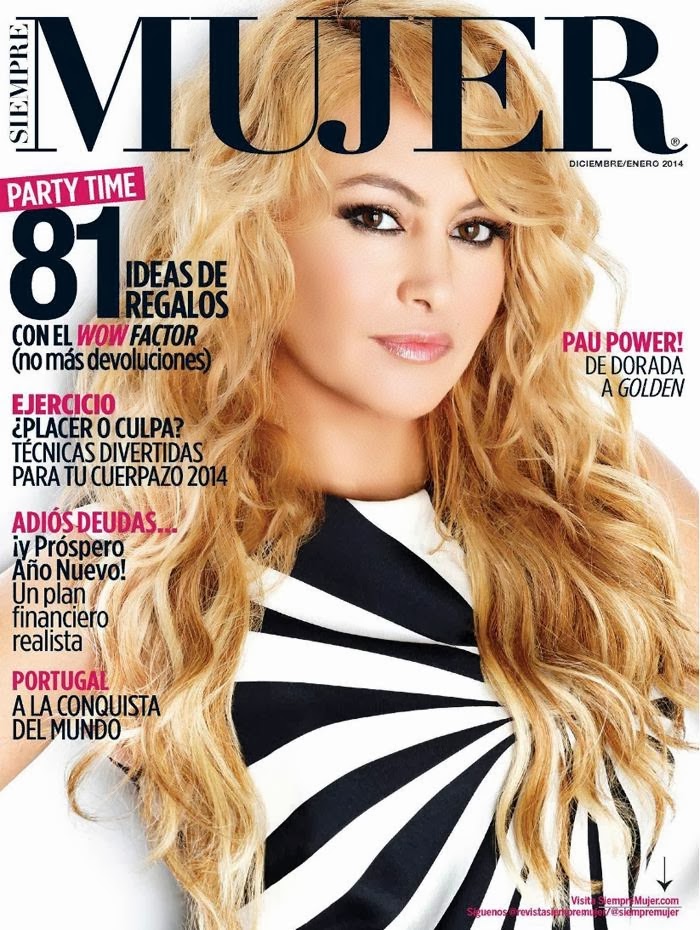 Paulina Rubio Magazine Photoshoot For Siempre Mujer Magazine December ...