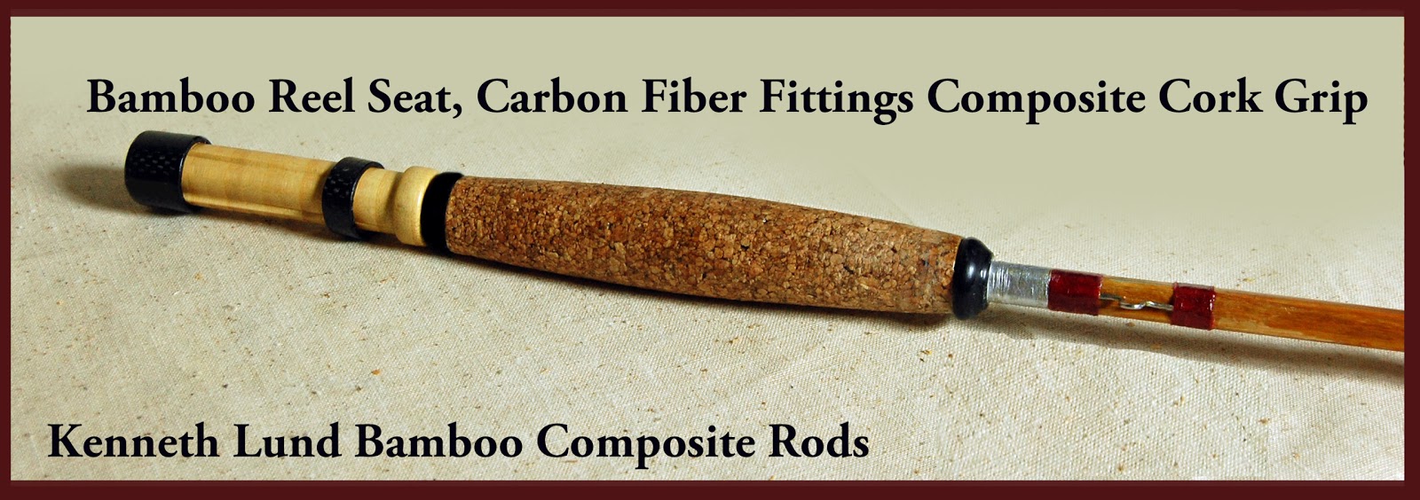 Bamboo Composite Rods: Fittings, Making