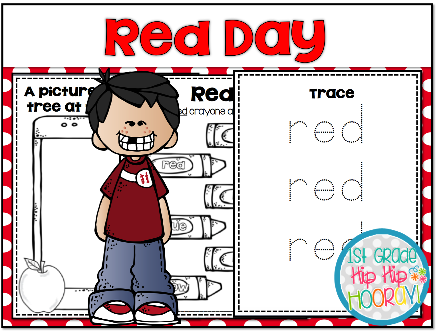 1st Grade Hip Hip Hooray!: Red Day!