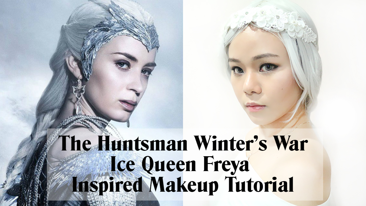 The Huntsmen : Winter's War, Ice Queen Freya Inspired Makeup Tutorial ...