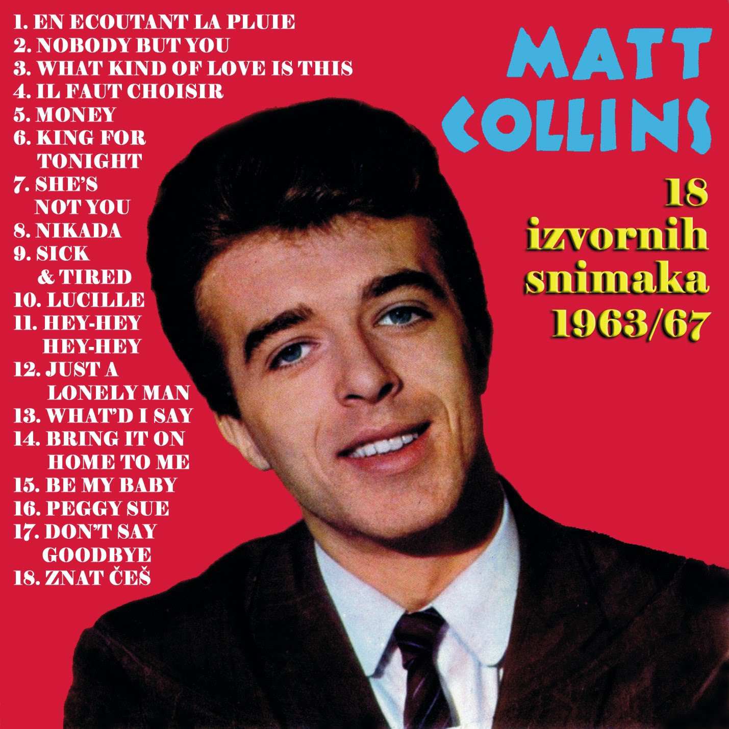 Ars Nova Ex-Yu Music Blog : Matt Collins - 18 izvornih snimaka (1963-67)