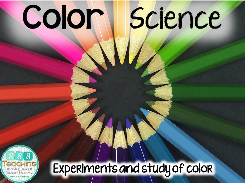 COLOR SCIENCE - Summer Science Day 7 - SSSTeaching