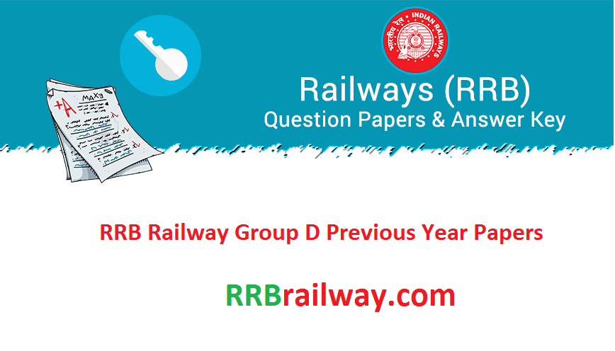 RRB Railway Group D Previous Year Papers | RRB Group D Solved Question ...