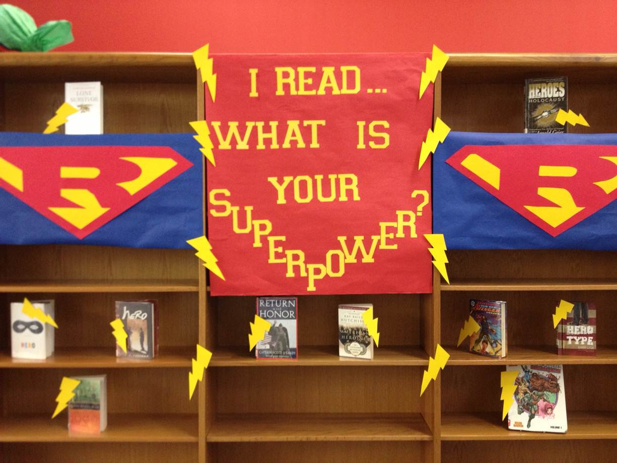 The Endeavors of a Beta Librarian: I Read...What's your Superpower?