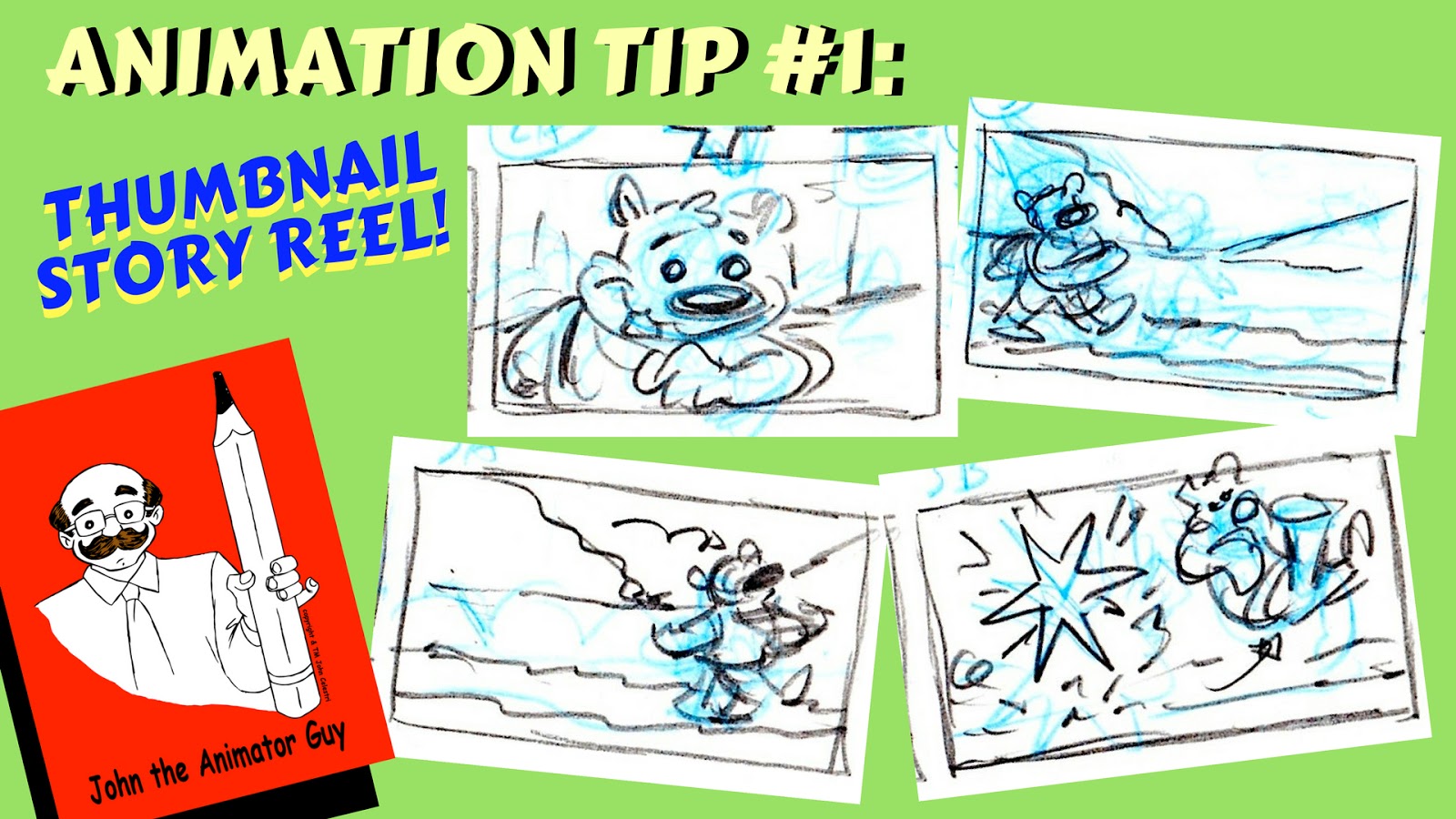 John The Animator Guy: How to Make Animation Tip# 1: Thumbnail Story Reel