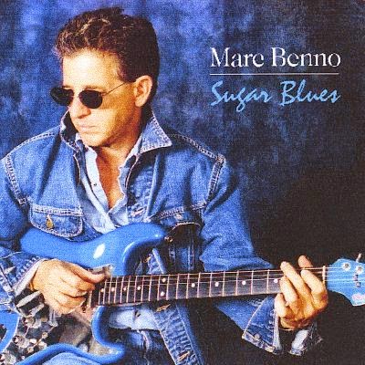 SouthernBluesRock: Marc Benno 2005 Sugar Blues