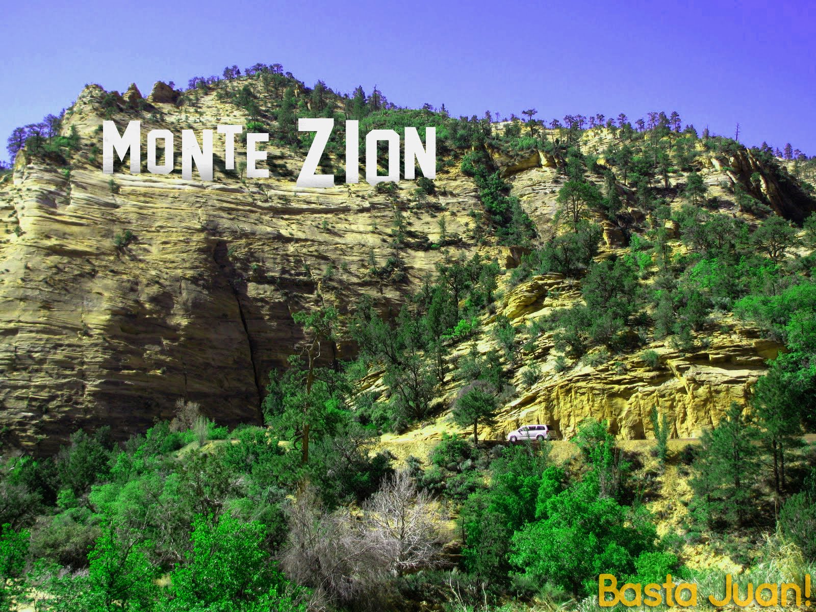 Basta Juan!: Monte Zion.