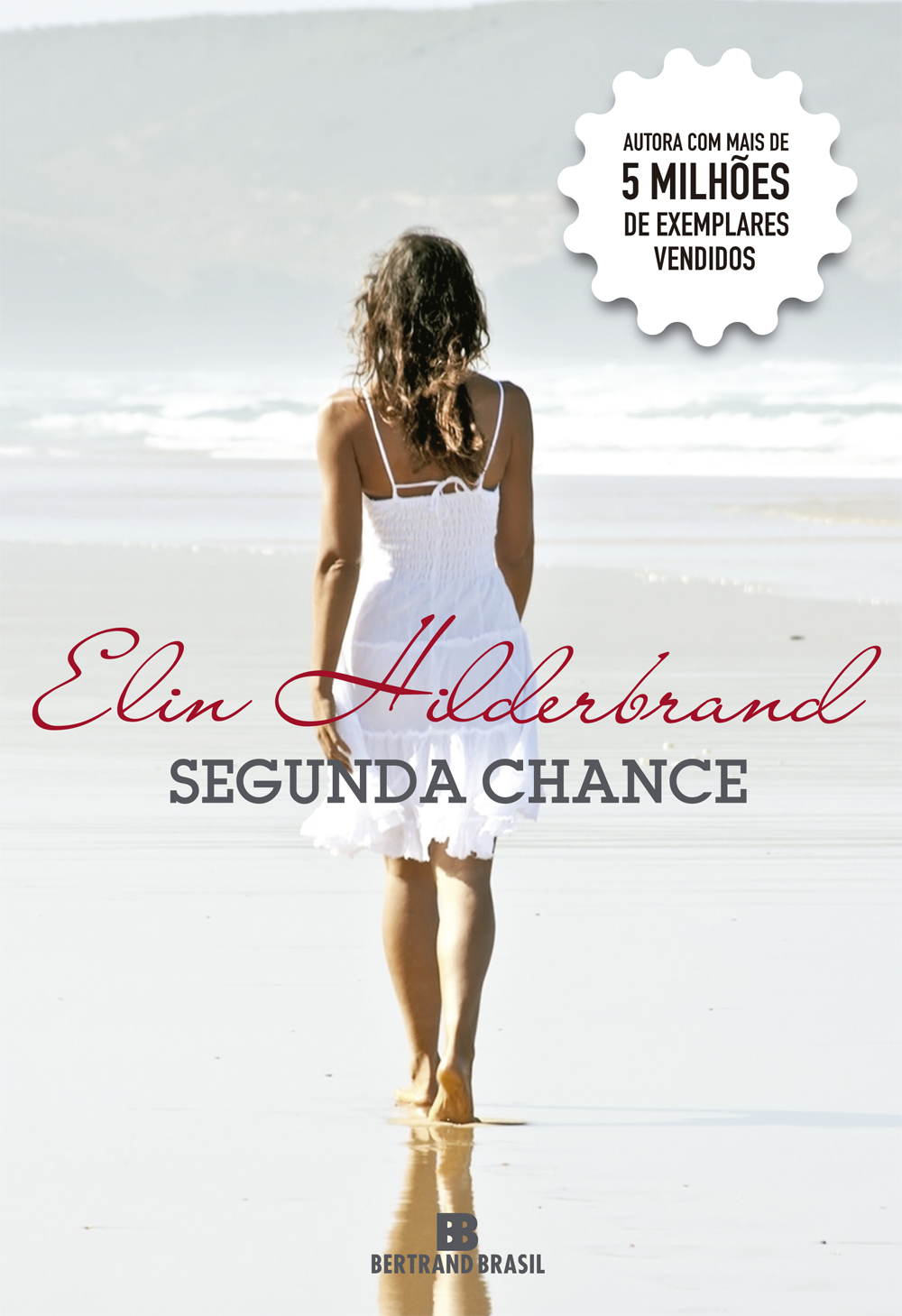 10 Considerações sobre Segunda Chance de Elin Hilderbrand ou porque ...
