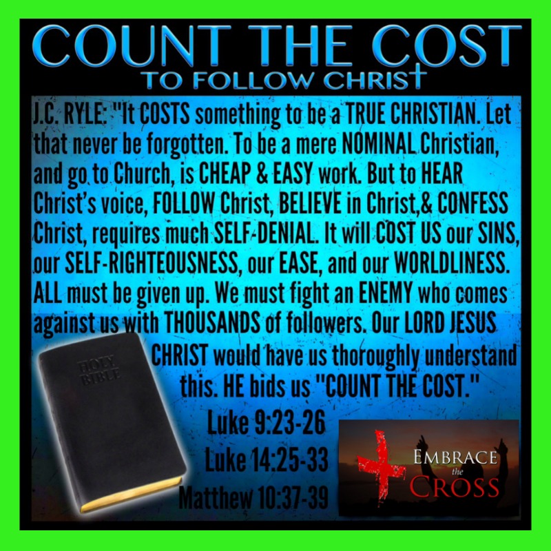 It's All About The Holy Word of God!: The Cost of Following Christ