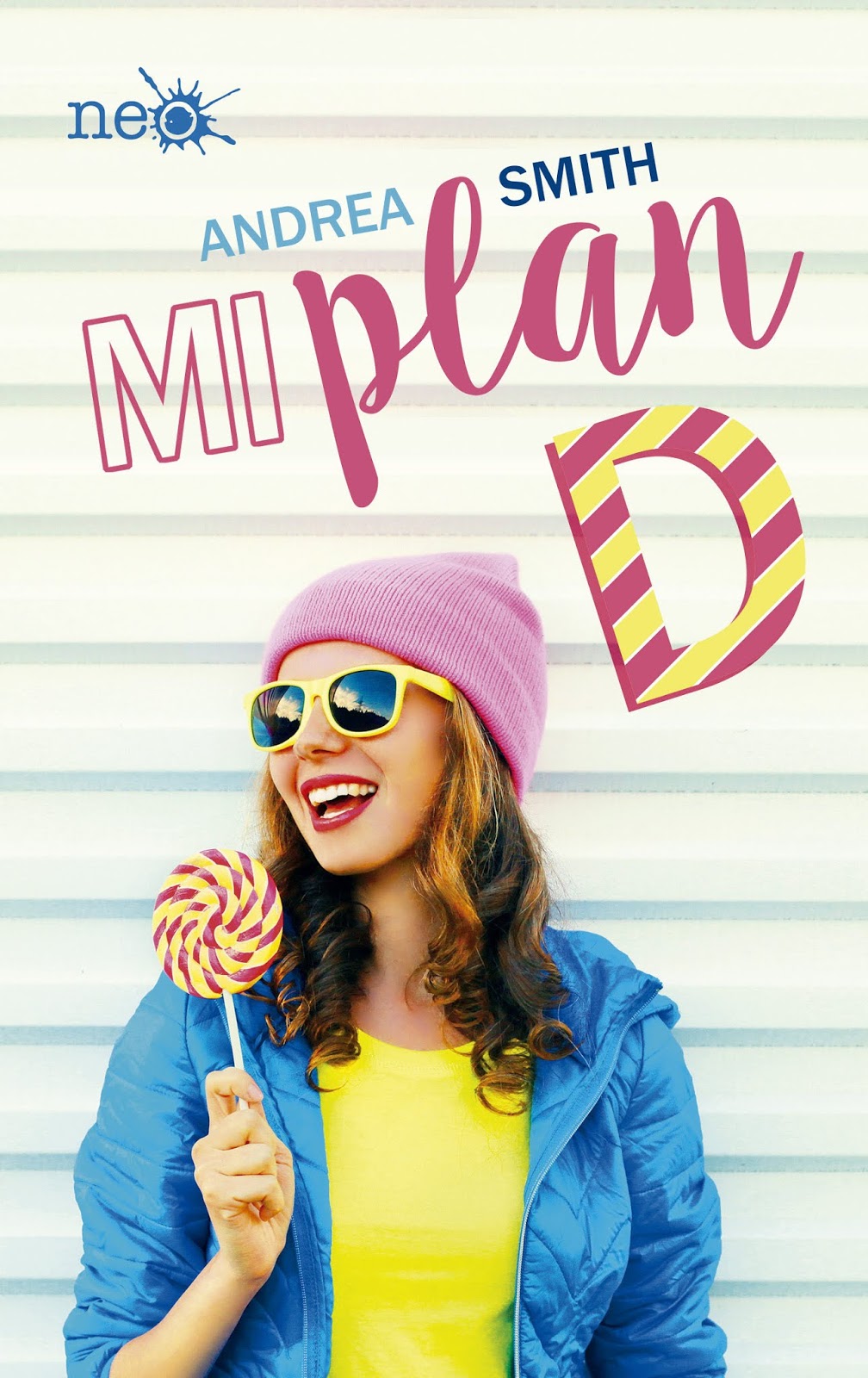 Reseña: Mi plan D- Andrea Smith - Nadando entre un mar de libros