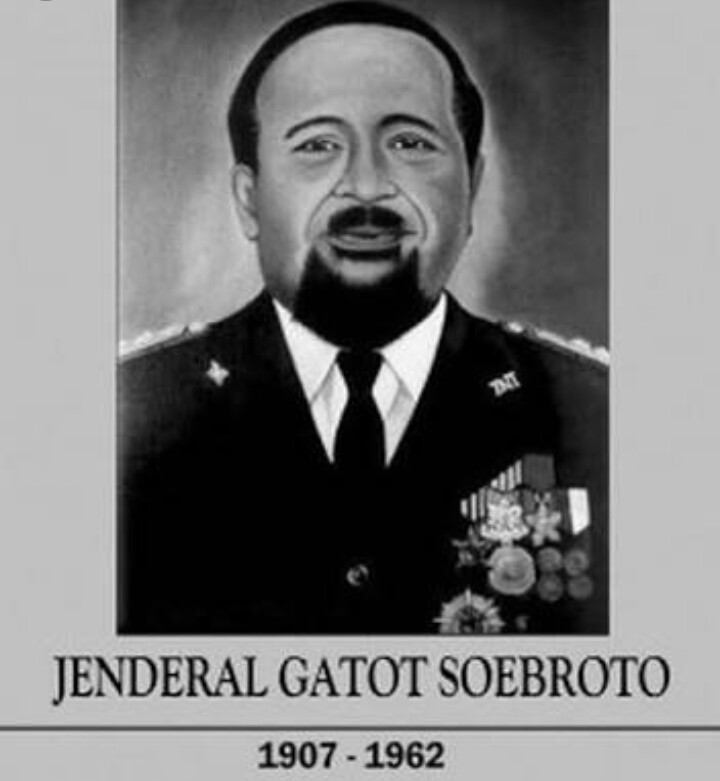 Kisah Asal Usul Jendral Gatot Subroto Pahlawan Asal Banyumas Jawa ...