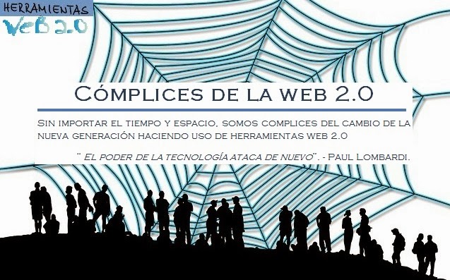 Cómplices de la Web 2.0: Ejemplos de herramientas web