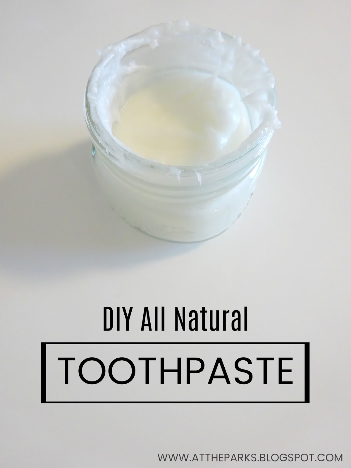 DIY ALL NATURAL TOOTHPASTE