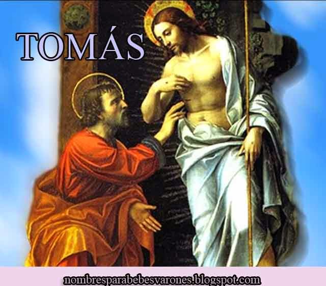 SIGNIFICADO DEL NOMBRE TOMÁS - NOMBRES BÍBLICOS : NOMBRES PARA BEBES ...