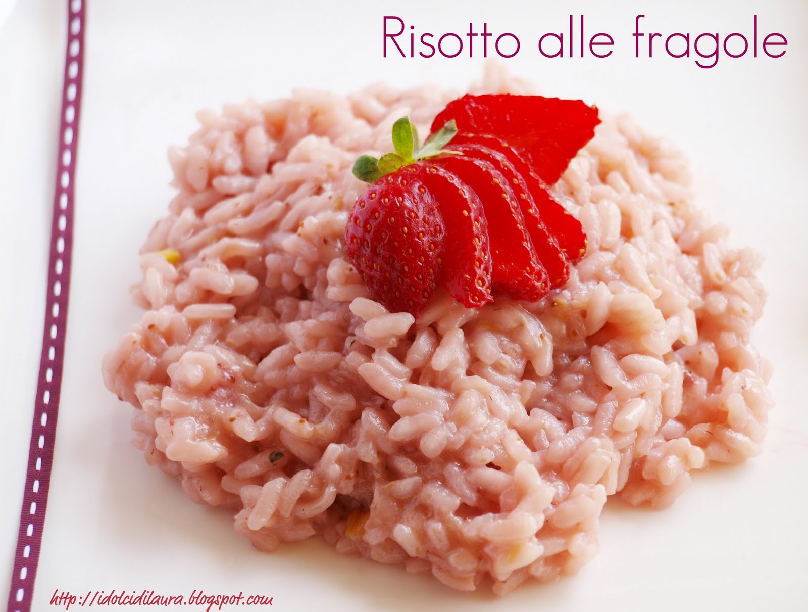 i dolci di laura: risotto alle fragole