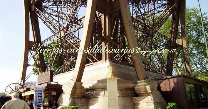 Zerezas Curiosidadesvarias La Torre Eiffel En Paris Mas De Un Siglo En Pie