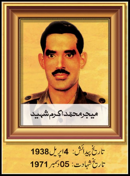 Major Muhammad Akram Shaheed (Our Hero) - 6th Sep 1965 Defence Day ...