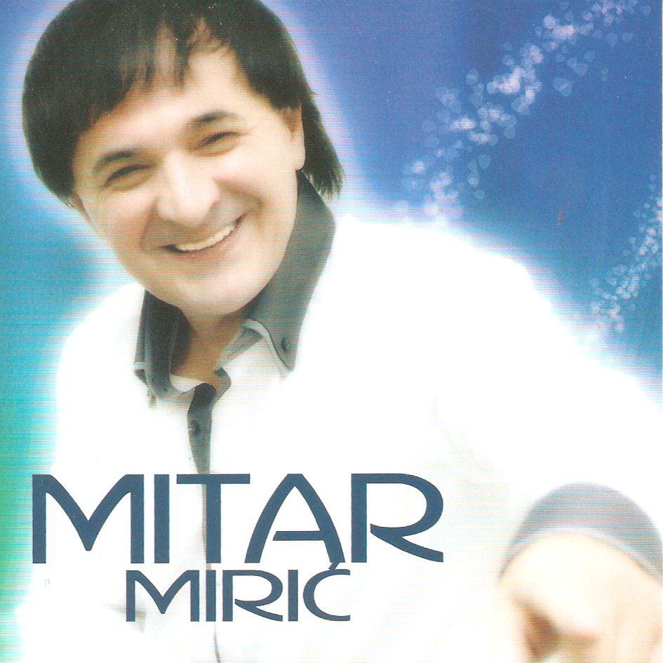 Magaza-Diskografije: Mitar Miric (1975-2016) - Diskografija