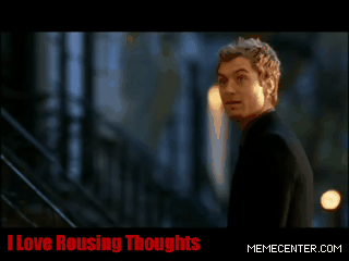 I Love Rousing Thoughts