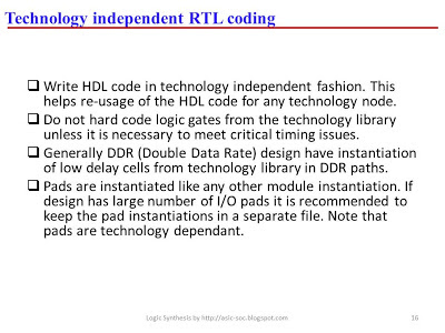 ASIC-System on Chip-VLSI Design: Technology independent RTL coding