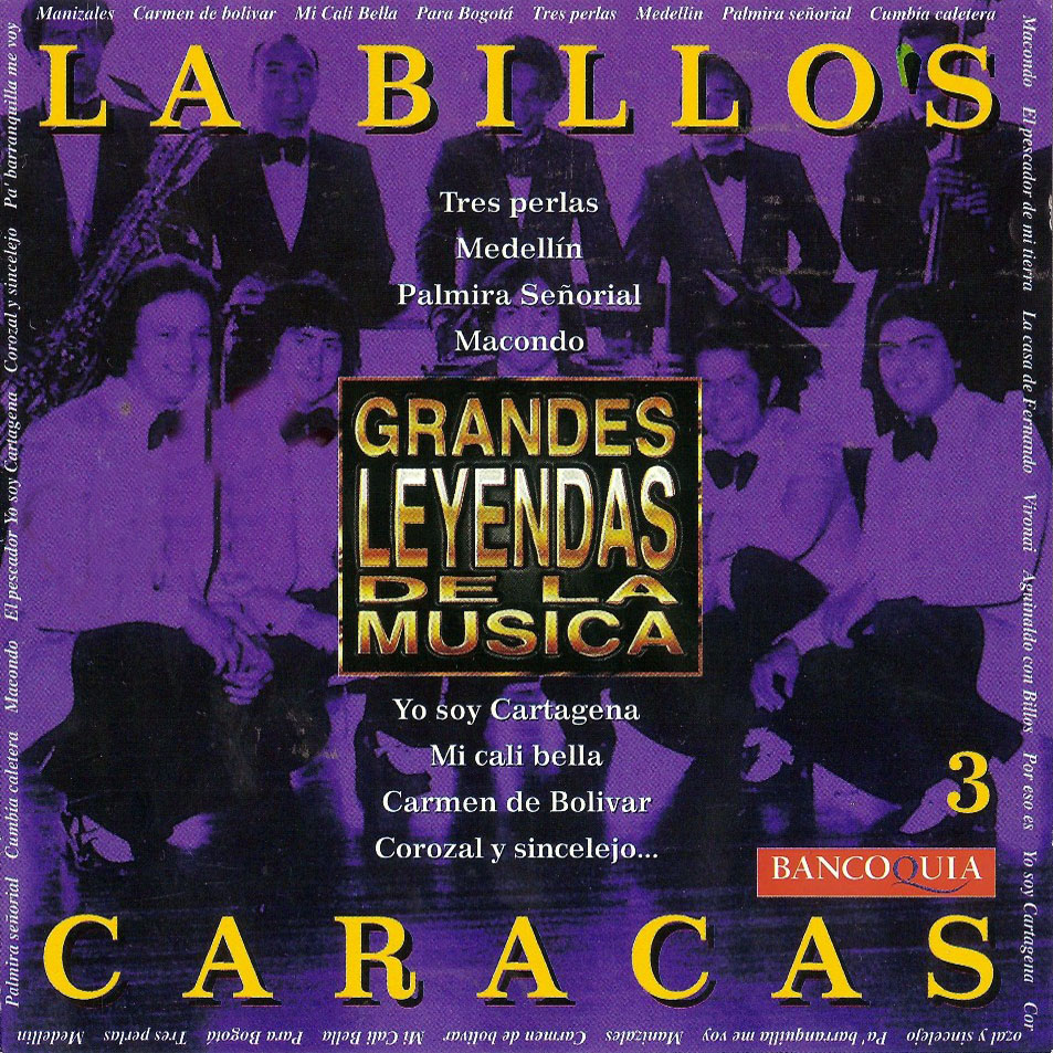 MELODIAS DE COLOMBIA: BILLO'S CARACAS BOYS - GRANDES LEYENDAS DE LA ...