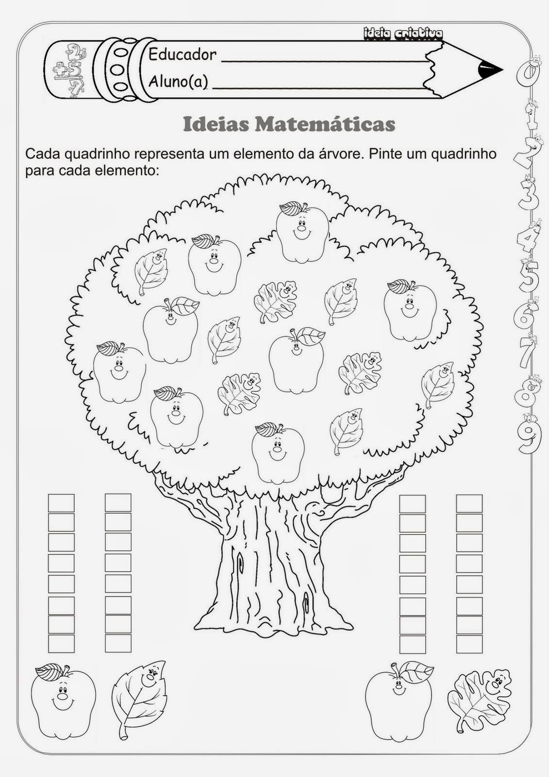 Educa X: Atividades de matemática para 1o ano ensino fundamental Educa X: Atividades de matemática para 1o ano ensino fundamental