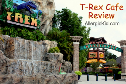 The Allergic Kid: Review: T-Rex Cafe Downtown Disney