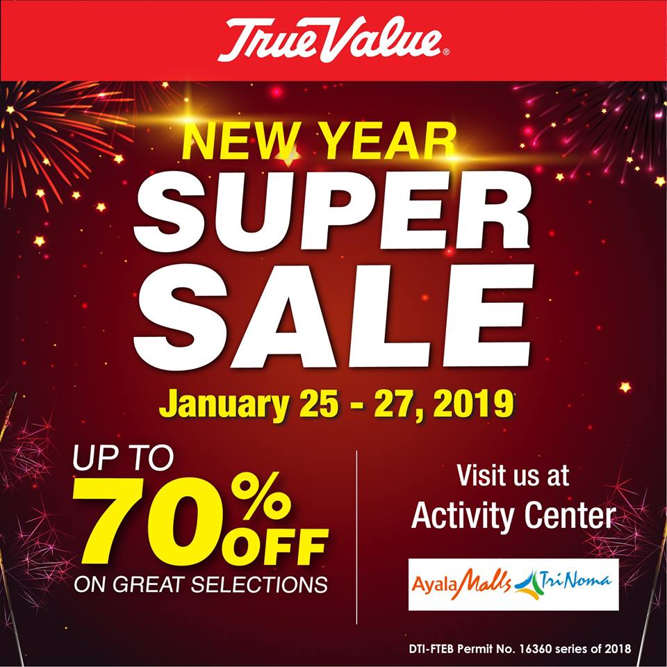 Manila Shopper: True Value New Year Super SALE at TriNoma: Jan 2019