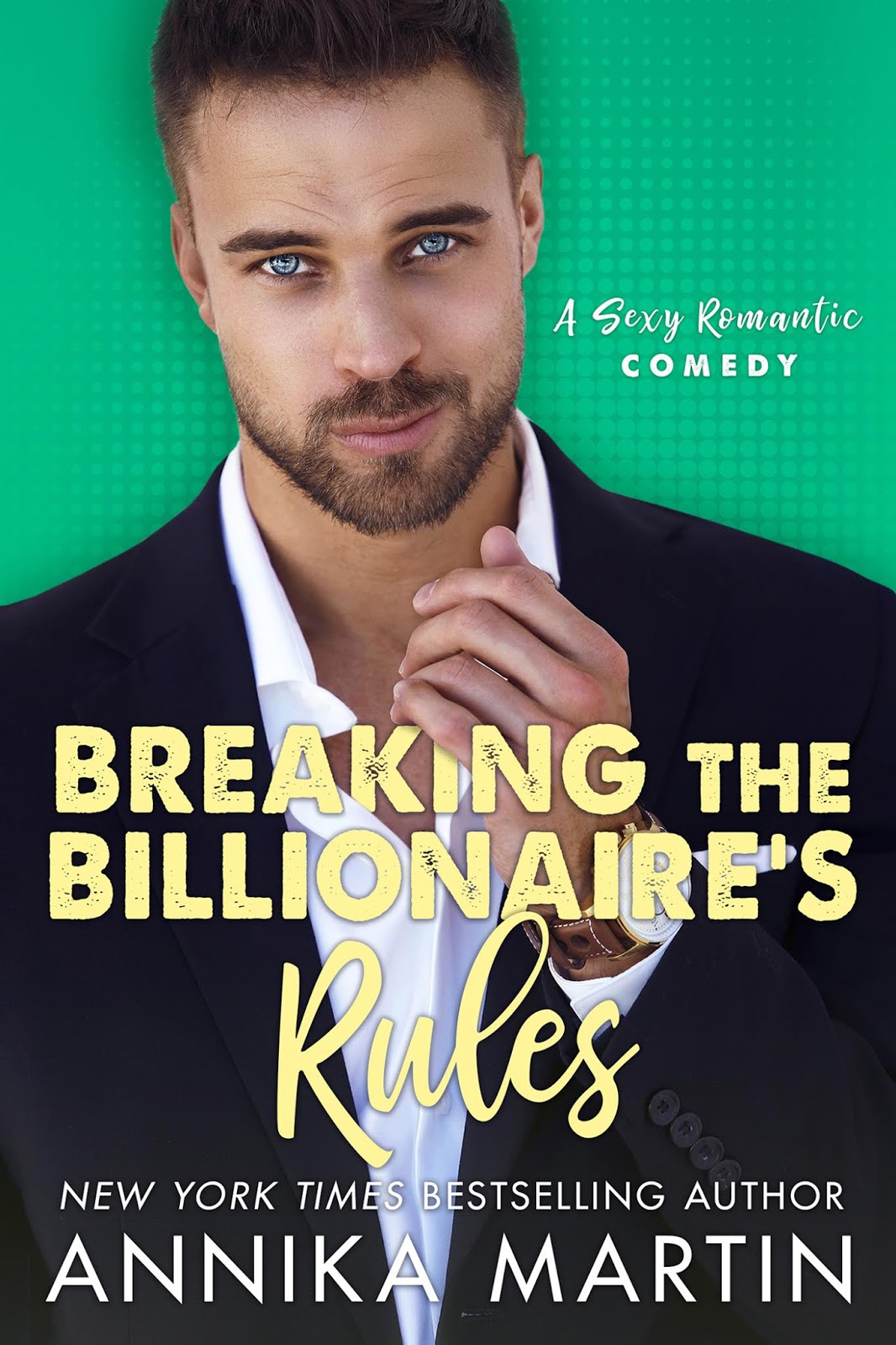 Review: Breaking the Billionaire's Rules by Annika Martin (Billionaires ...