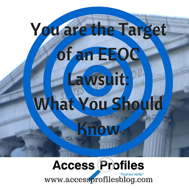 Access Profiles, Inc.: You are the Target of an EEOC Lawsuit: What You ...