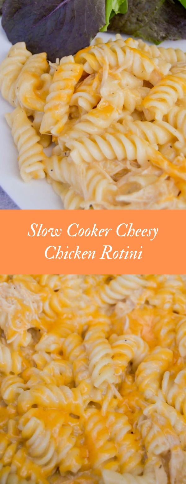 Slow Cooker Cheesy Chicken Rotini - Foods for healthy diets