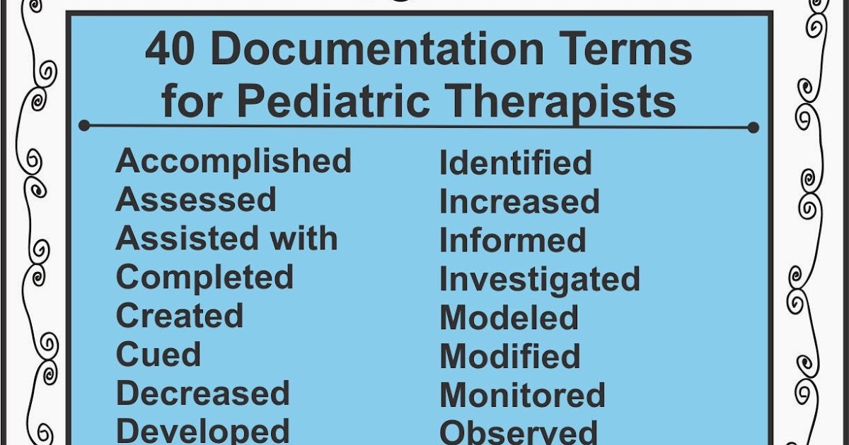 40 Documentation Terms for Pediatric Therapy | Your Therapy Source ...