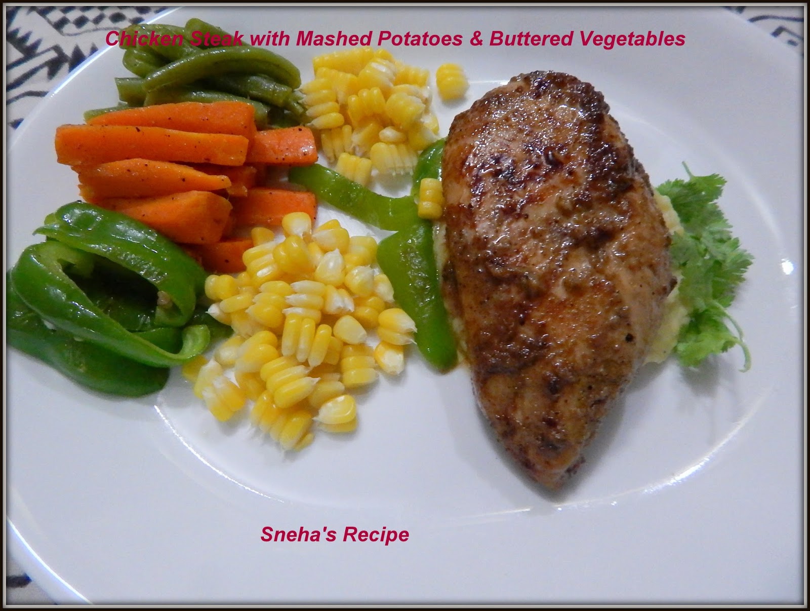 Chicken Steaks with Mashed Potatoes & Buttered Vegetables # ...