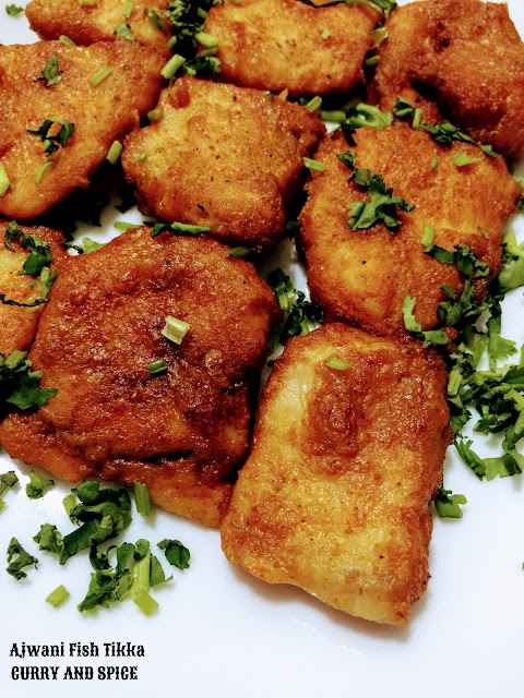 CURRY AND SPICE: AJWAINI FISH TIKKA