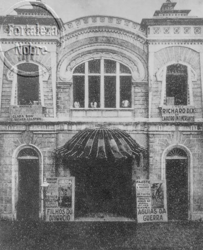 Fortaleza Nobre | Resgatando a Fortaleza antiga : Cine Moderno - O ...