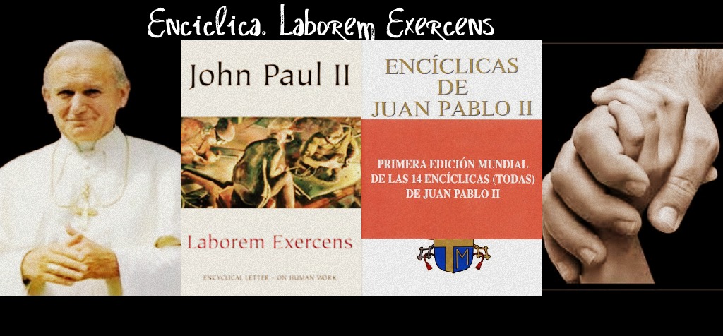 Laborem Exercens: Encíclica Laborem Exercens